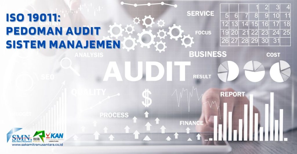 ISO 19011: Pedoman Audit Sistem Manajemen - Saka Mitra Nusantara ...